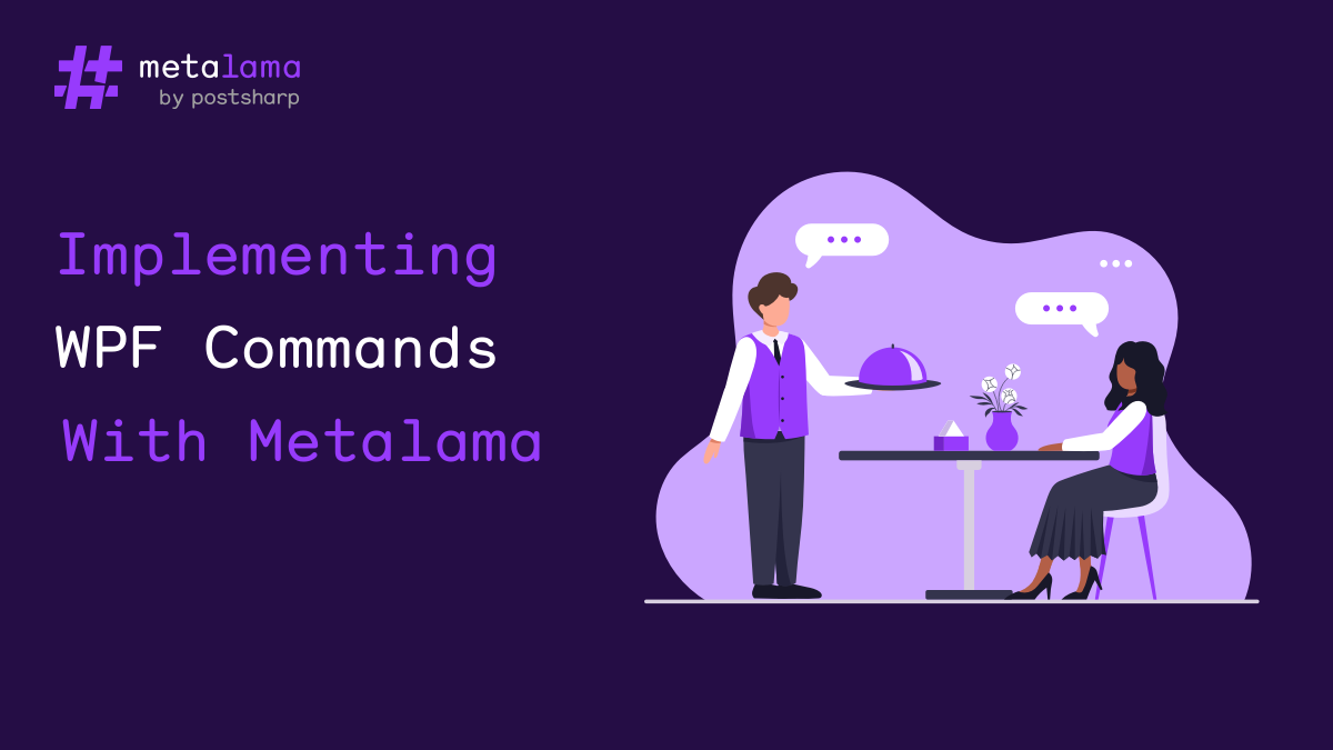 Implement ICommand with Metalama – PostSharp Blog